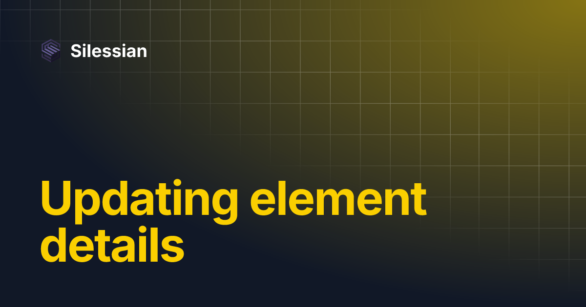 Updating element details | Silessian